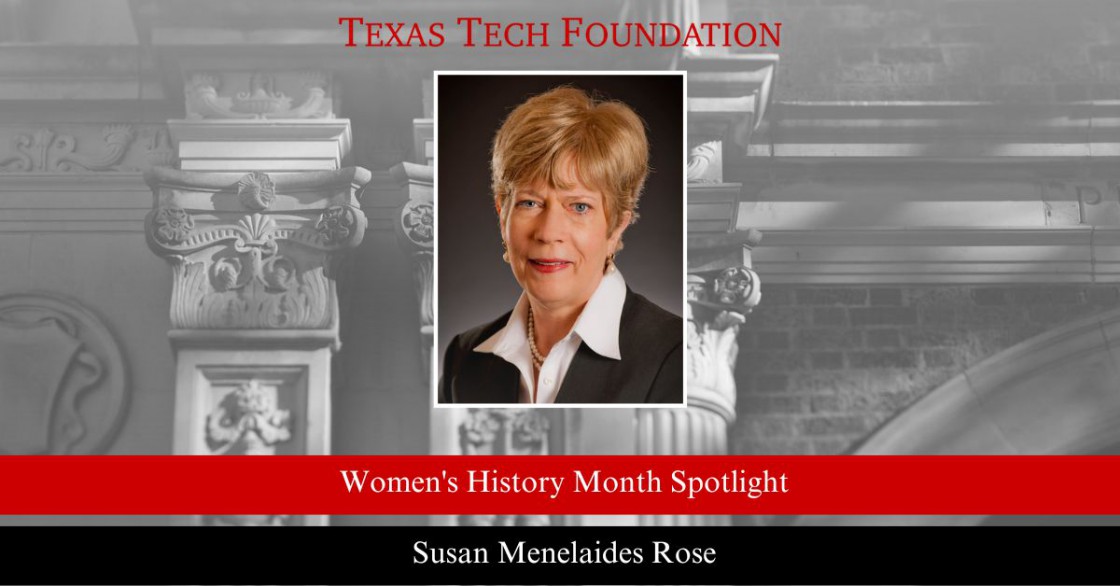 Texas Tech University System - Women’s History Month Spotlight: Susan Rose