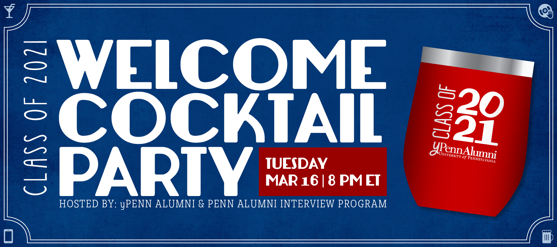 Penn Alumni - Class of 2021 Welcome Cocktail Party